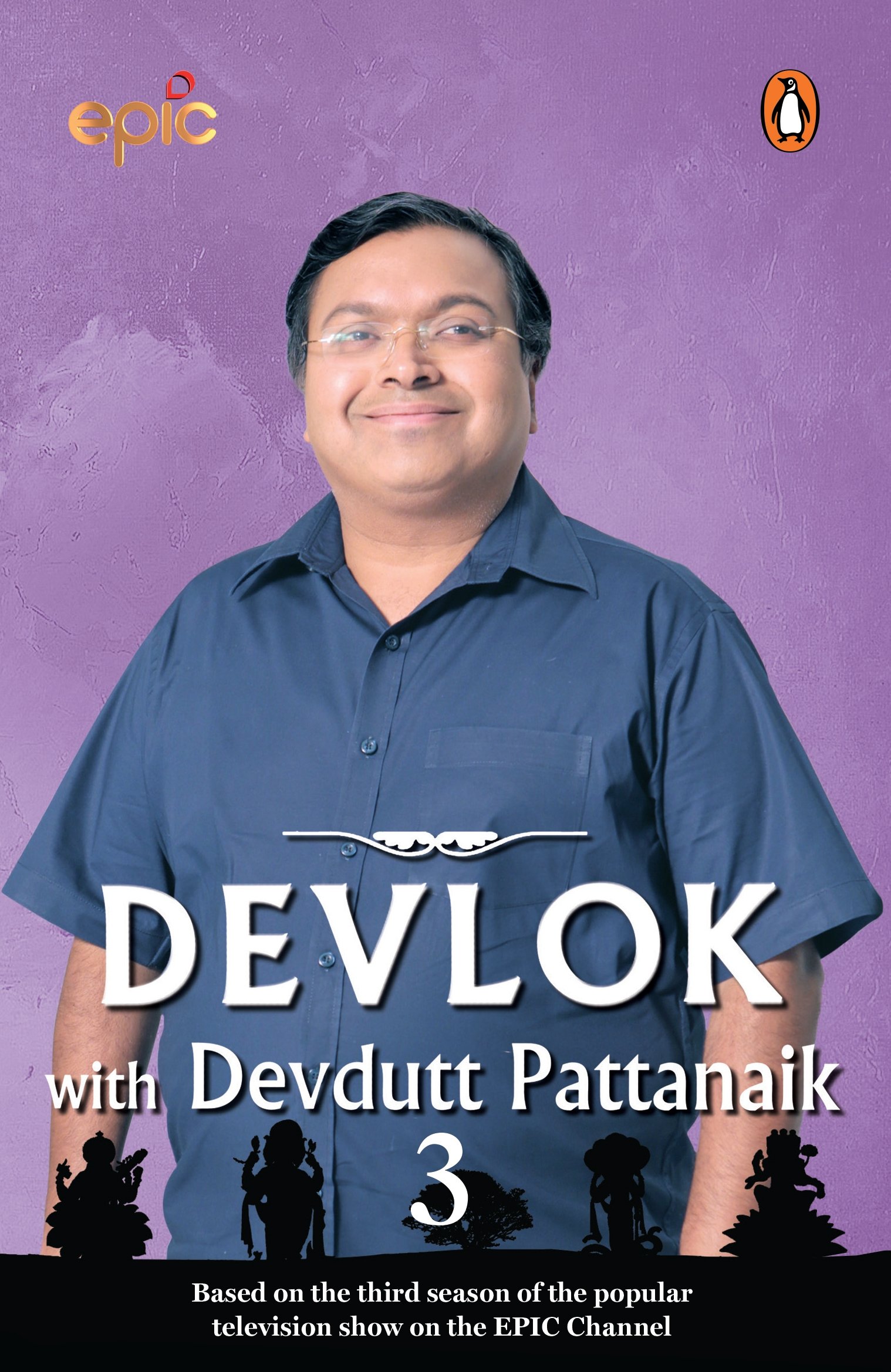 Devlok with Devdutt Pattanaik 3: DEVDUTT PATTANAIK: 9780143442790 ...