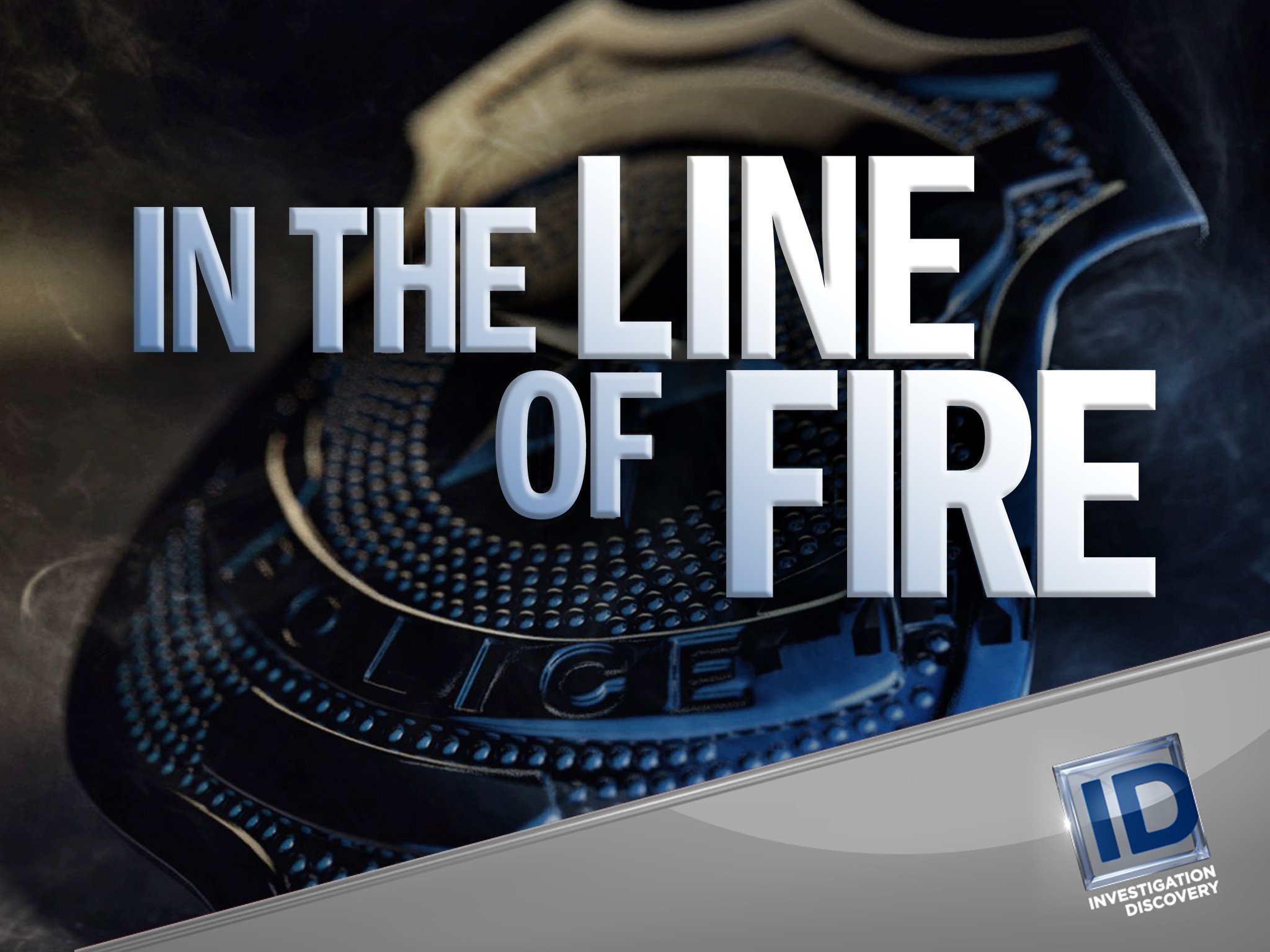 Watch In the Line of Fire Season 1 | Prime Video