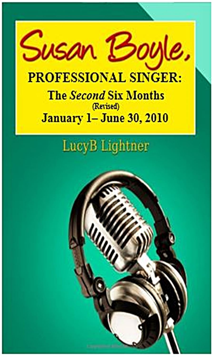 Susan Boyle, Professional Singer: The Second Six Months (revised) eBook ...