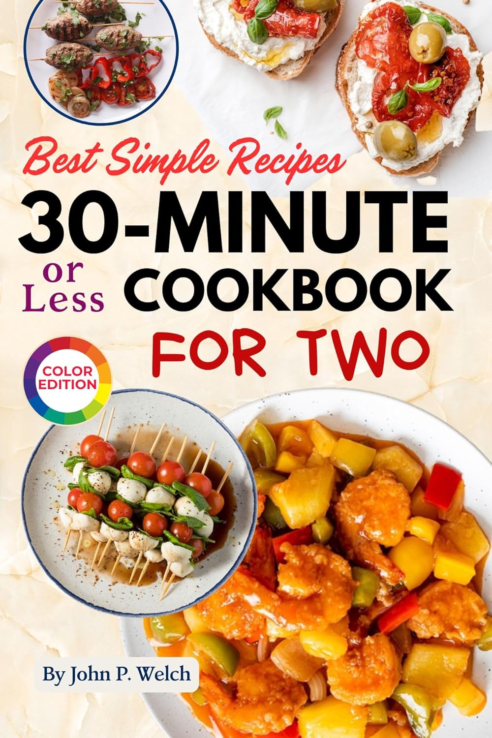 Amazon.com: Best Simple Recipes in 30 Minutes or Less with Pictures ...