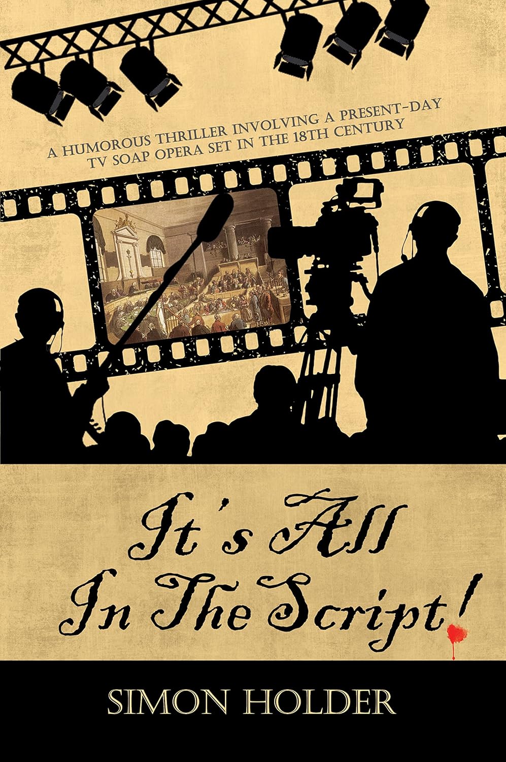 It’s All In The Script!: A DASTARDLY THRILLER INVOLVING A PRESENT-DAY ...