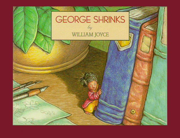 George Shrinks Mini Book: Joyce, William, Joyce, William: 9780060232993 ...
