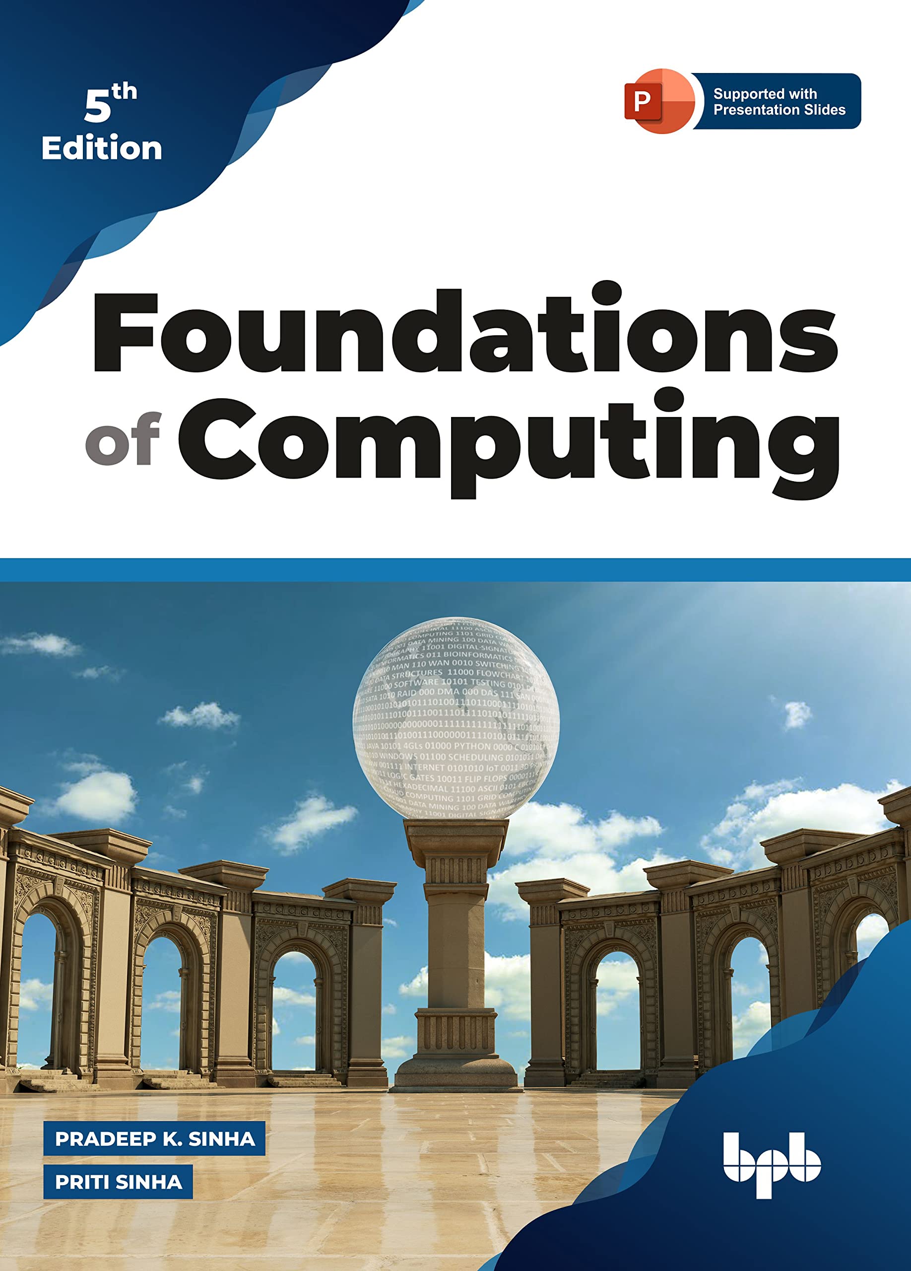 Foundations of Computing: Essential for Computing Studies, Profession And Entrance Examinations ...
