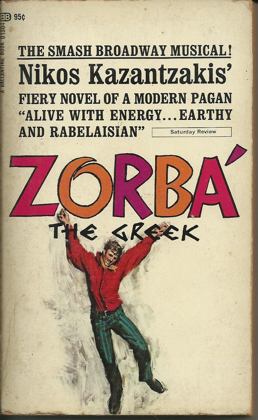 zorba' the Greek: Kazantzakis, Nikos, Illustrated by Cover Art: Amazon ...