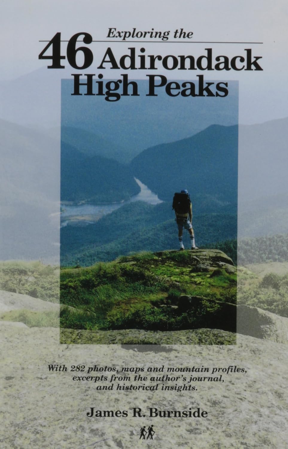Exploring the 46 Adirondack High Peaks: With 282 Photos, Maps ...