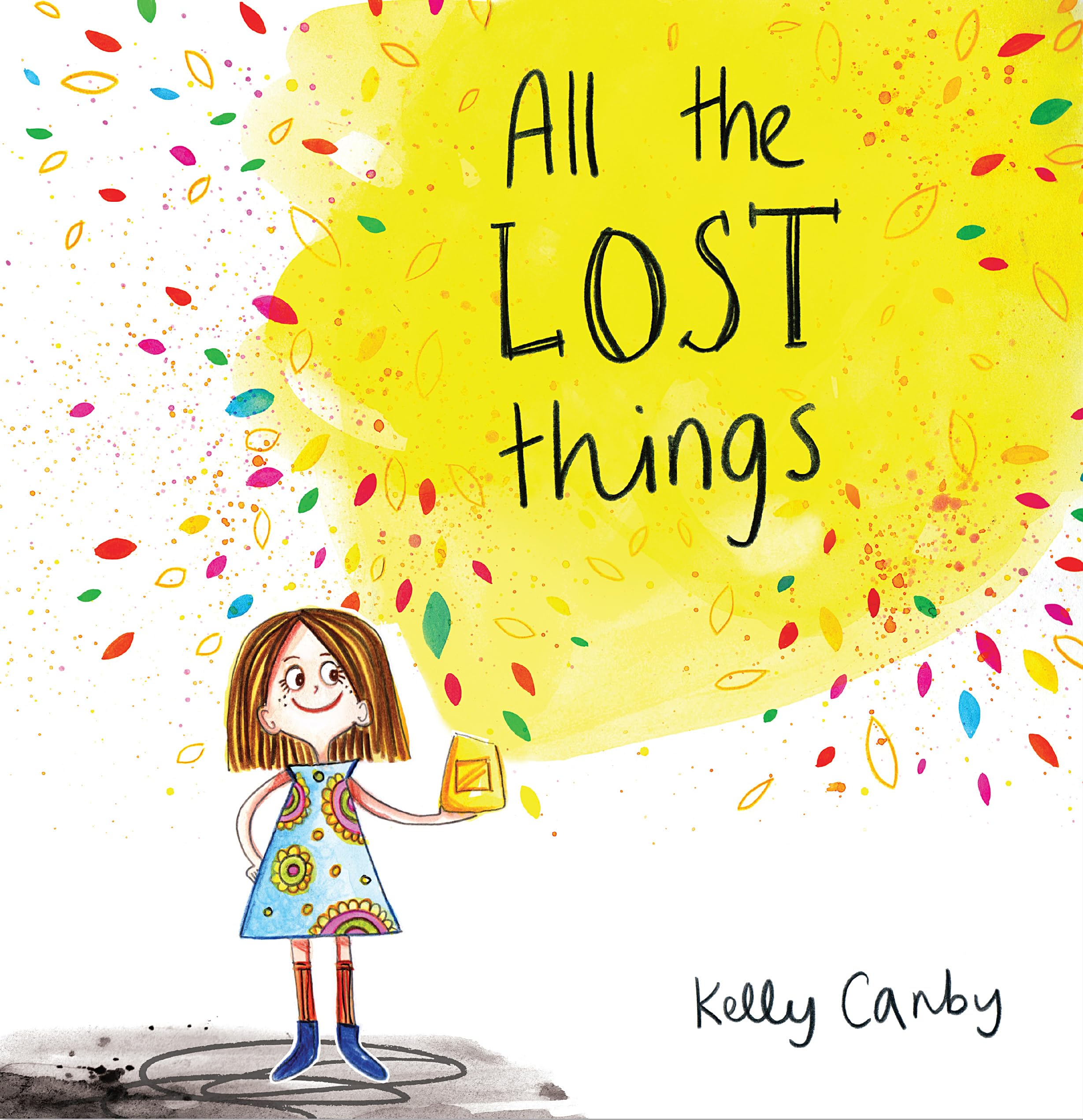 All the Lost Things: Kelly Canby: 9781441318046: Amazon.com: Books
