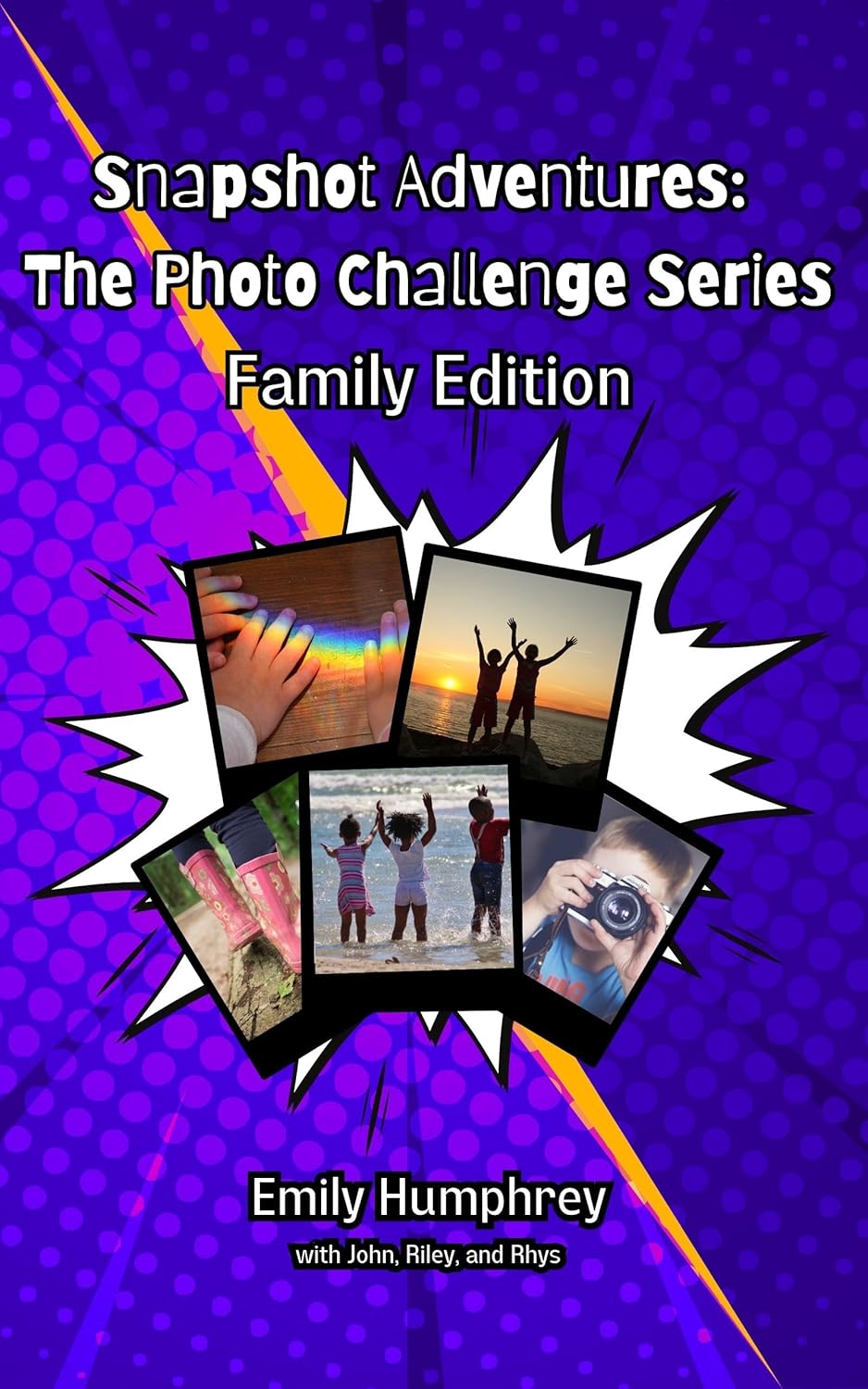 Snapshot Adventures: The Photo Challenge Series Family Edition - Kindle ...
