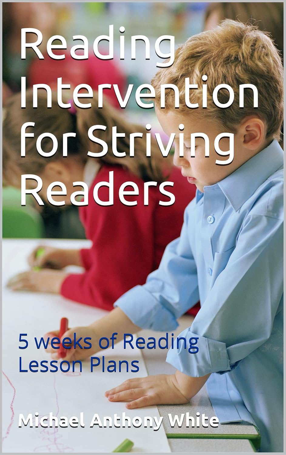 Amazon.com: Reading Intervention for Striving Readers : 5 weeks of ...