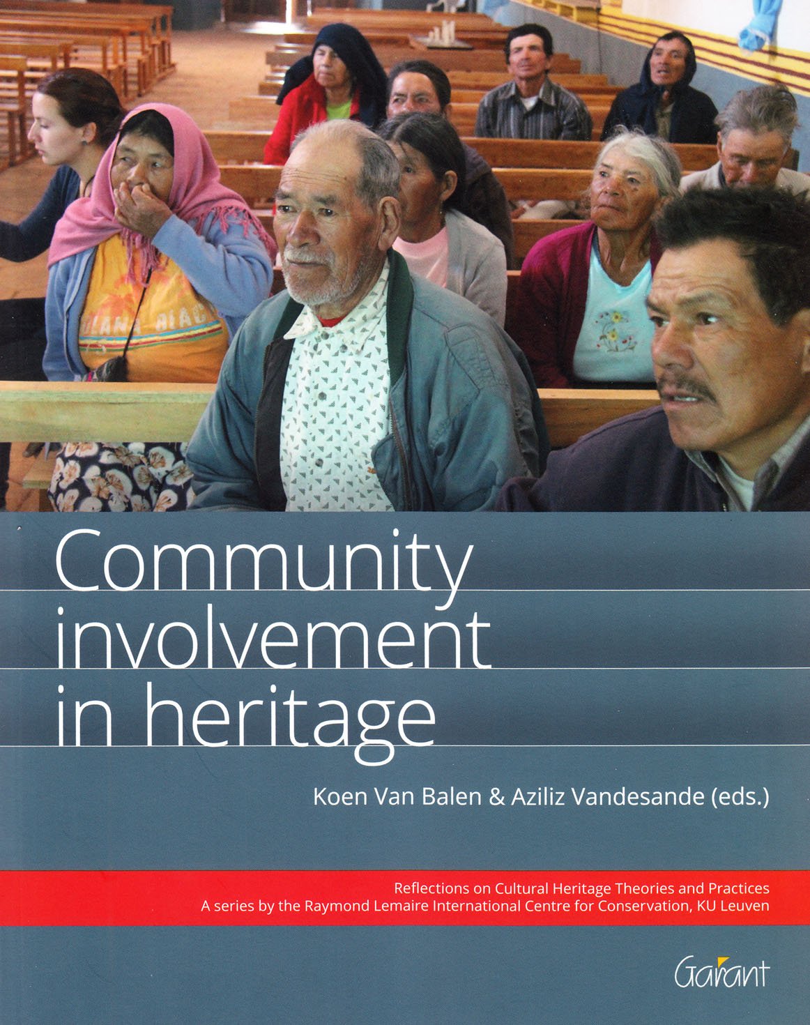 Community Involvement in Heritage (1) (Reflections on Cultural Heritage ...