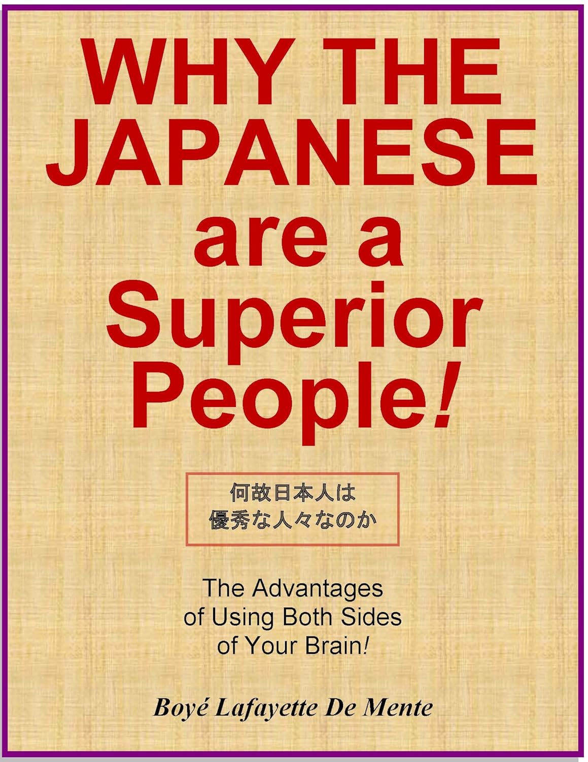 Amazon.co.jp: WHY THE JAPANESE ARE A SUPERIOR PEOPLE! - The Advantages ...