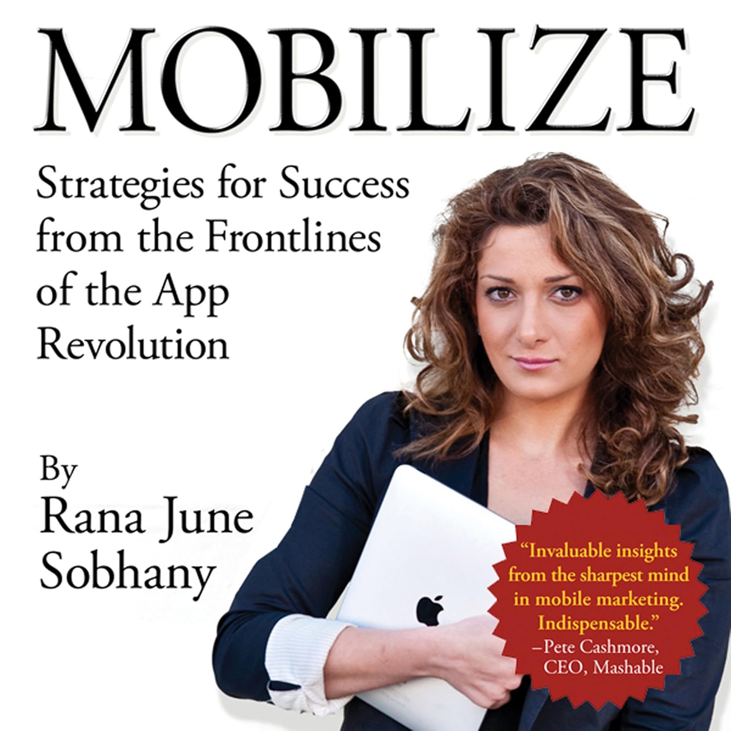 Amazon.com: Mobilize: Strategies for Success from the Frontlines of the ...