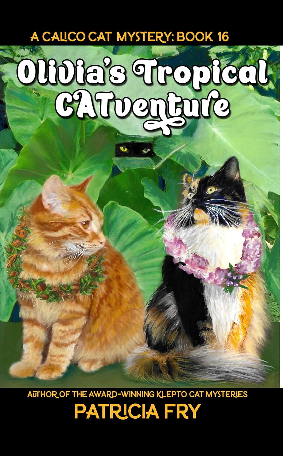 Amazon.com: Olivia’s Tropical CATventure: A Calico Cat Mystery eBook ...