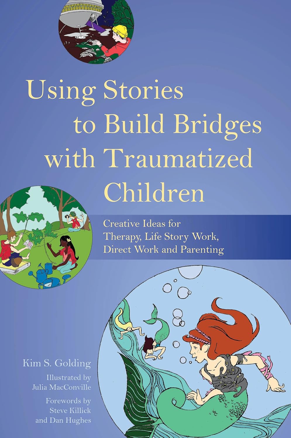 Using Stories to Build Bridges with Traumatized Children: Creative ...