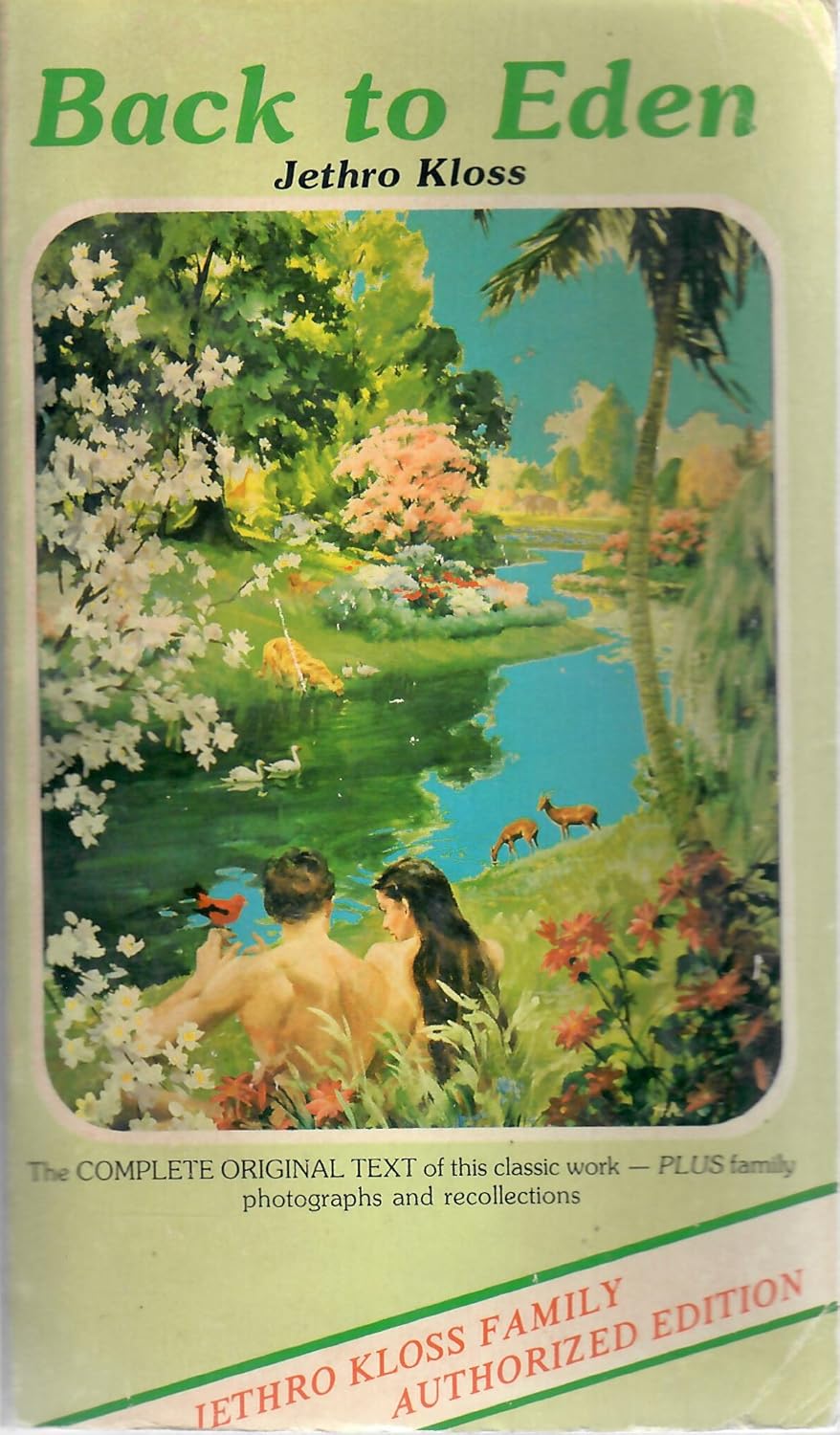 Back to Eden: Authorized Kloss Family Edition: Kloss, Jethro ...