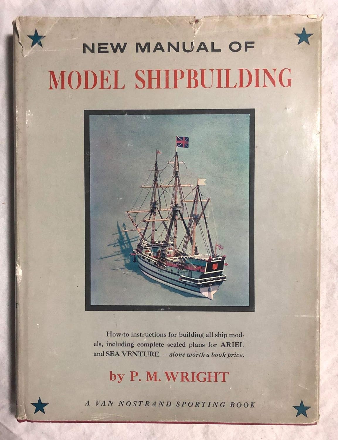 New manual of model shipbuilding: Amazon.co.uk: P.M. Wright: Books