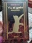 Yo, El Gato : Sóseki, Natsume, Botello Báez, Aldo Francísco, Rodríguez ...
