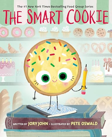 The Smart Cookie: A Story About Self-Esteem and Feeling Smart: John ...