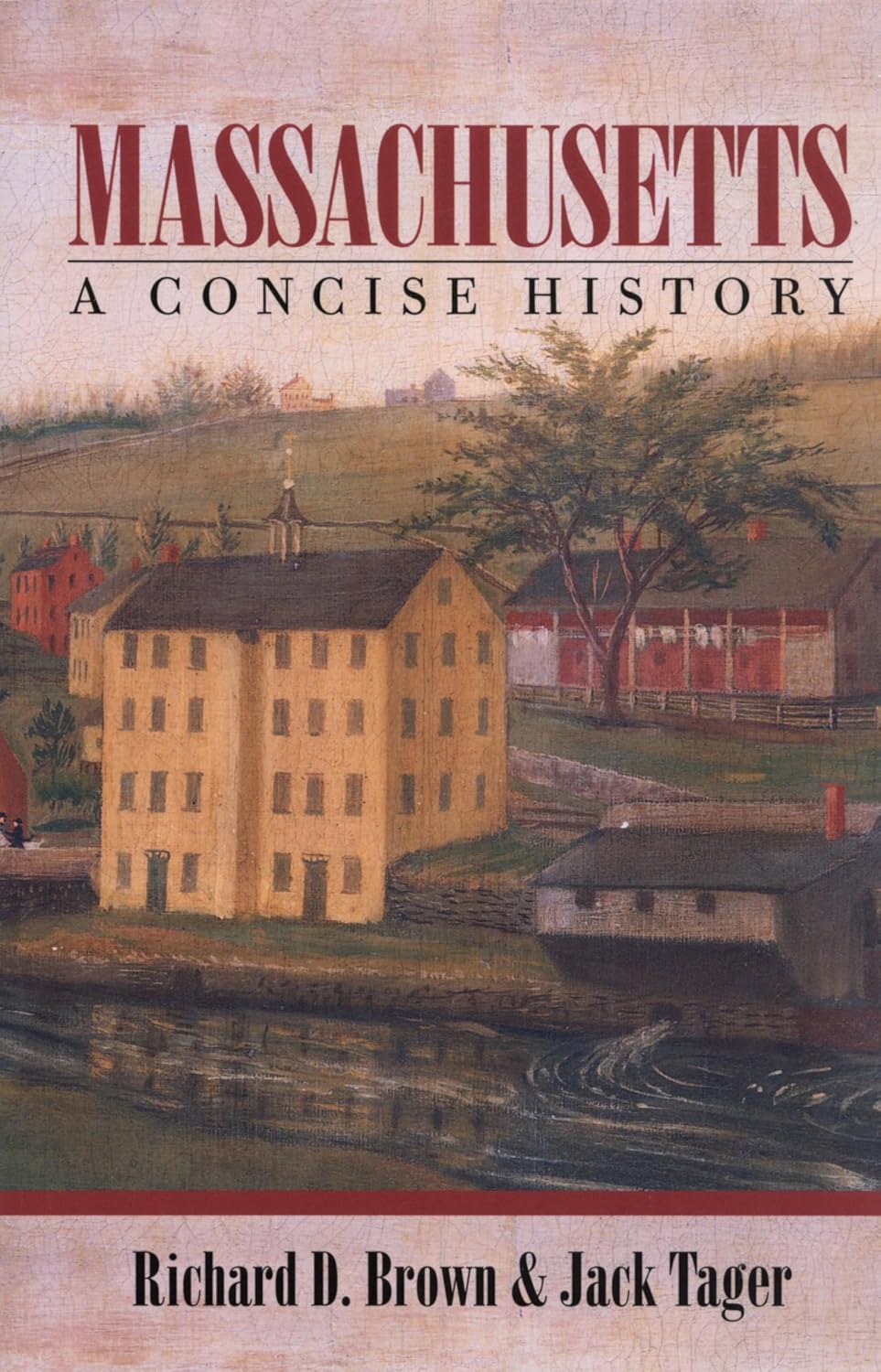 Amazon.com: Massachusetts: A Concise History: 9781558492493: Richard D ...