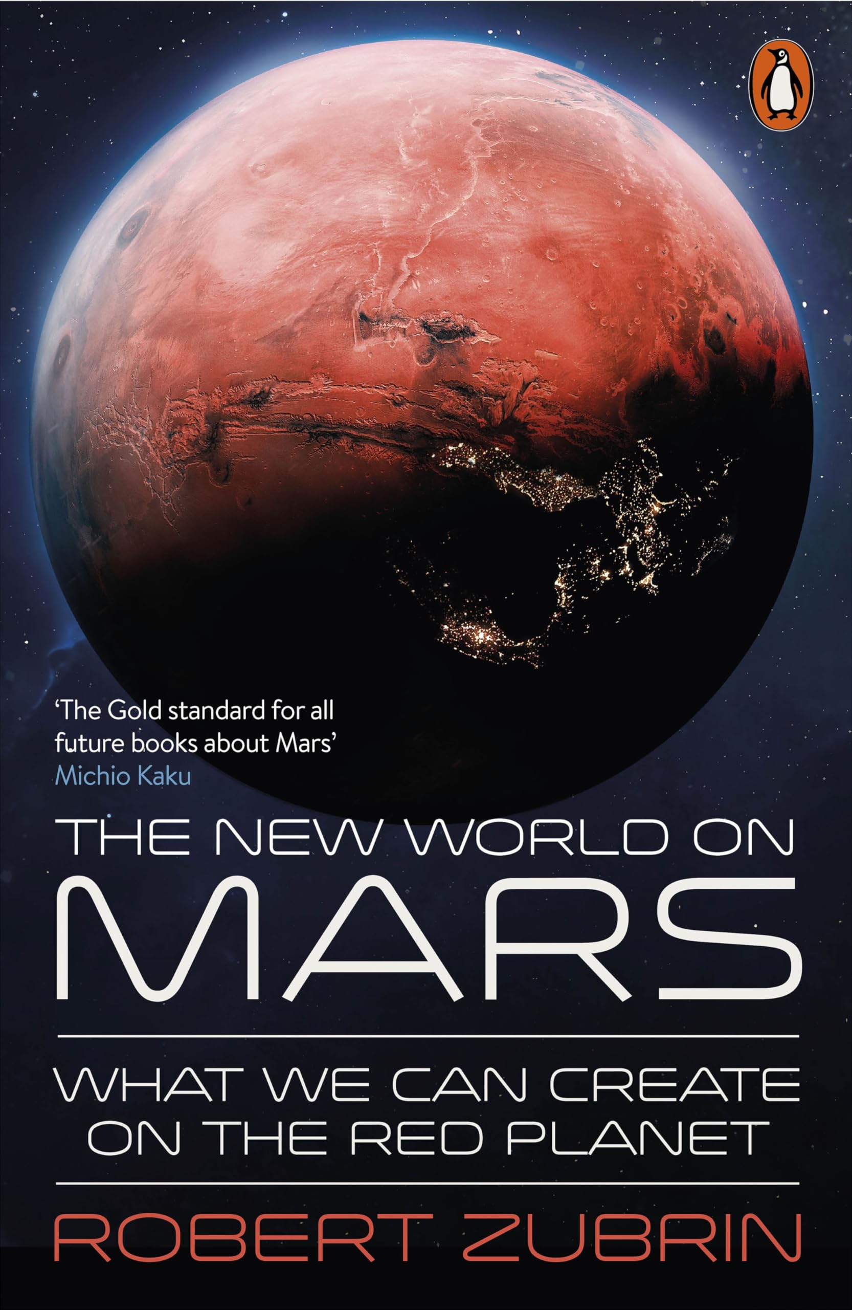 Buy The New World on Mars: What We Can Create on the Red Planet Book ...