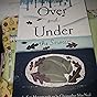 Over and Under the Snow by Messner, Kate