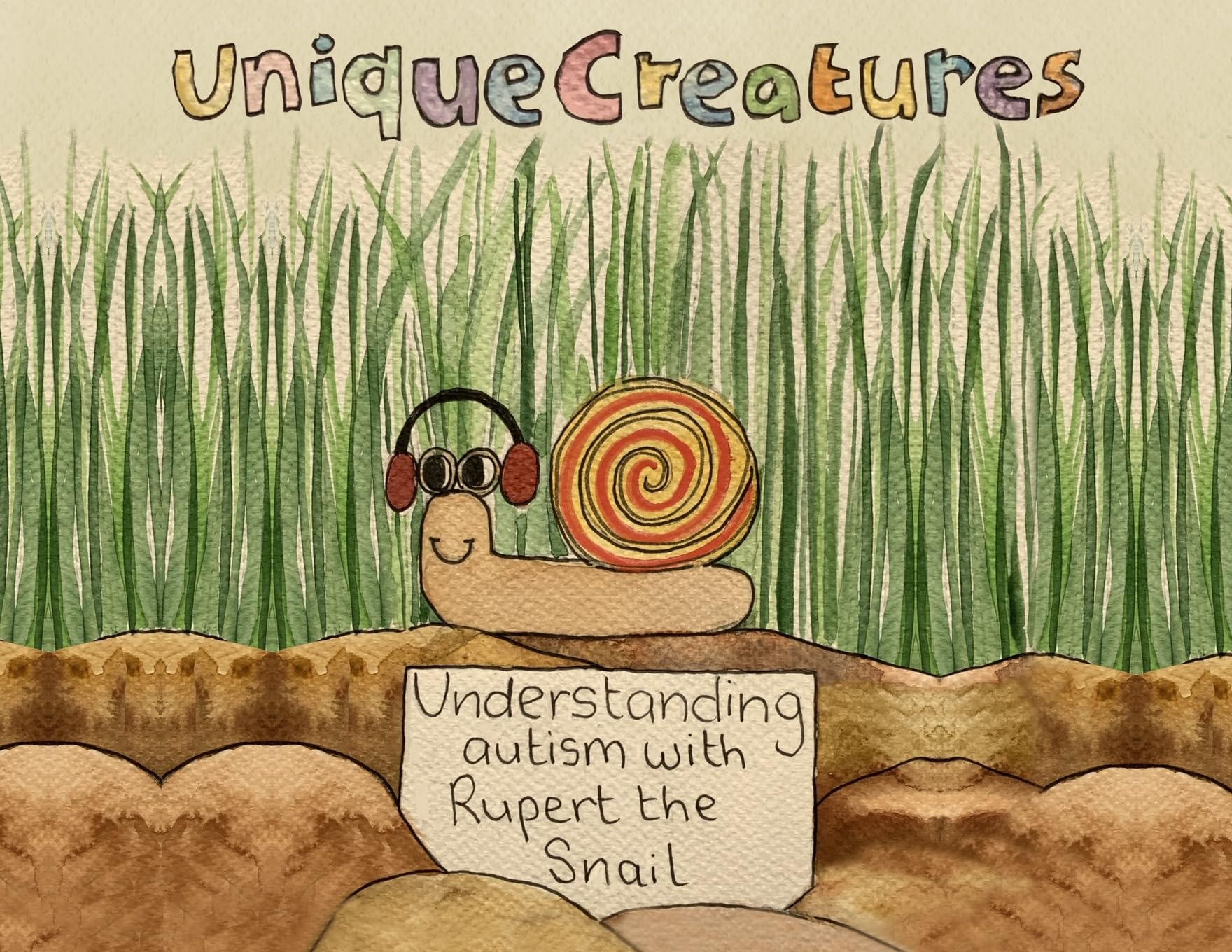 Understanding autism with Rupert the Snail: Unique Creatures: Amazon.co ...