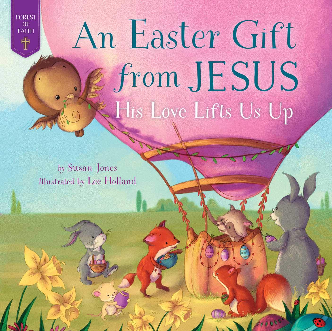 Amazon.com: Easter Gift from Jesus: His Love Lifts Us Up (Forest of ...