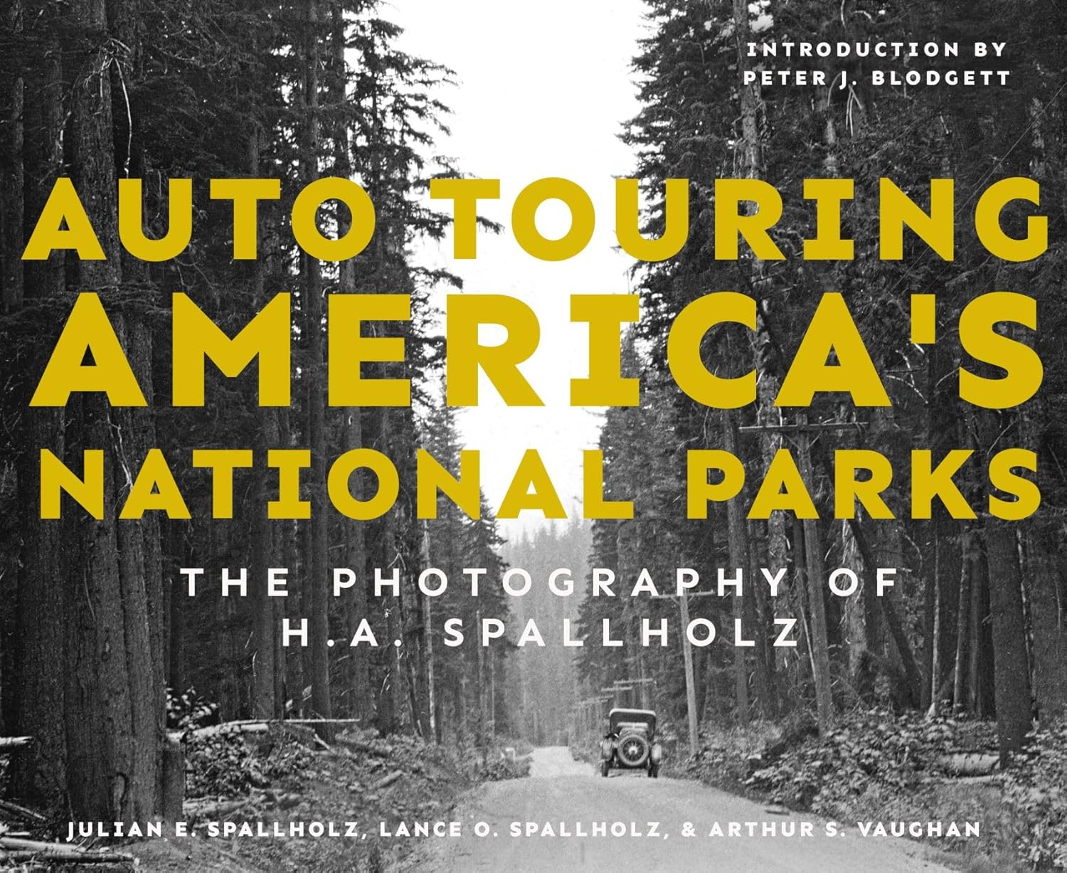 Auto Touring America's National Parks: The Photography of H.A ...
