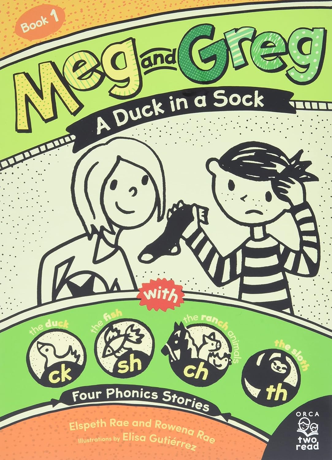 Meg and Greg: A Duck in a Sock: Rae, Elspeth, Rae, Rowena, Gutiérrez ...