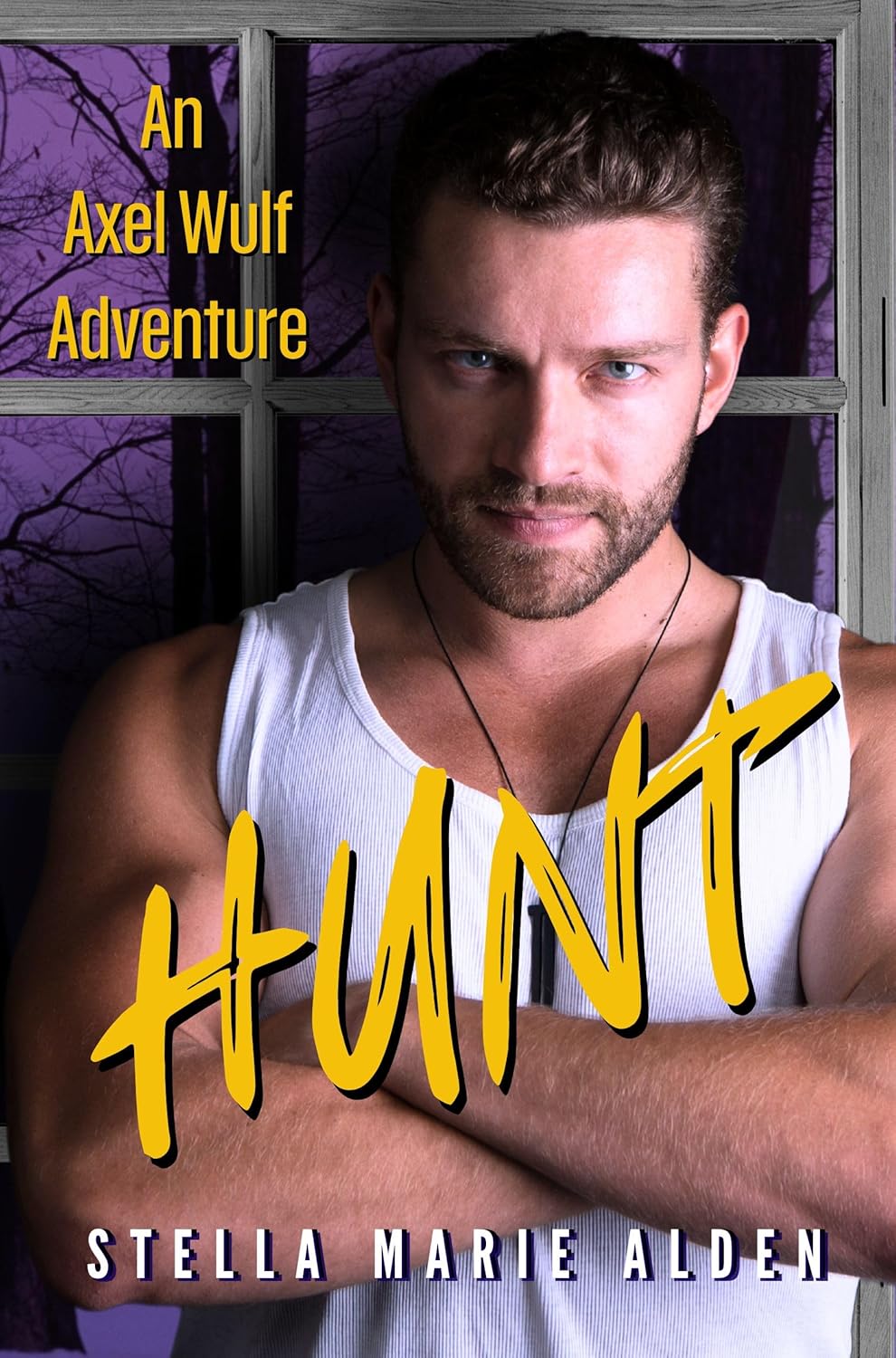Hunt (Axel Wulf Series Book 4) - Kindle edition by Alden, Stella Marie. Romance Kindle eBooks ...