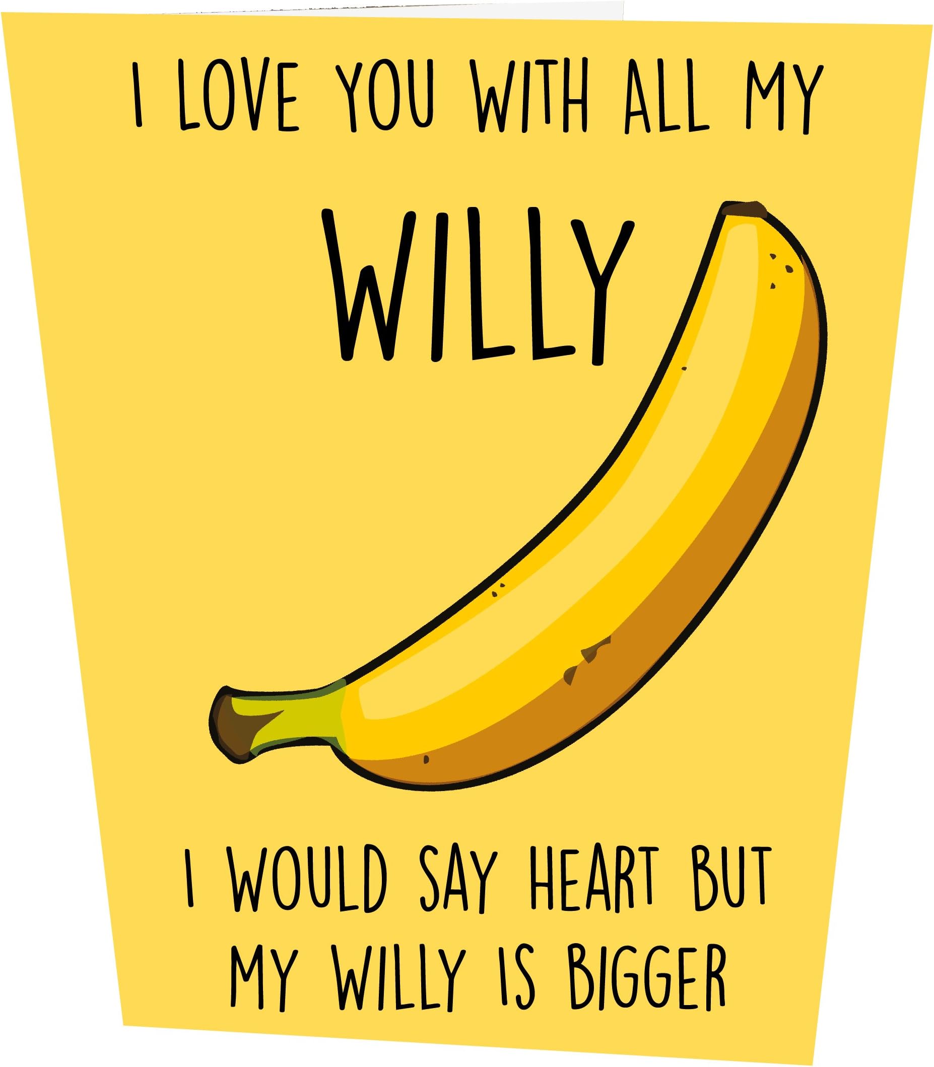 I Love You with All My Willy (Banana) Birthday Card : Amazon.co.uk ...