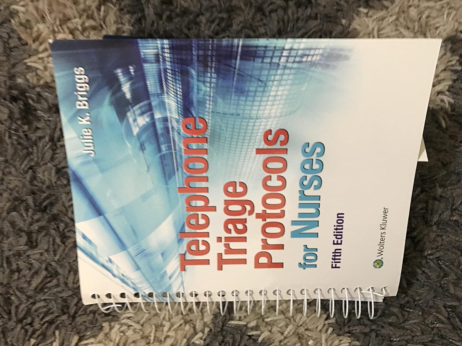 Telephone Triage Protocols for Nurses (Briggs, Telephone Triage ...