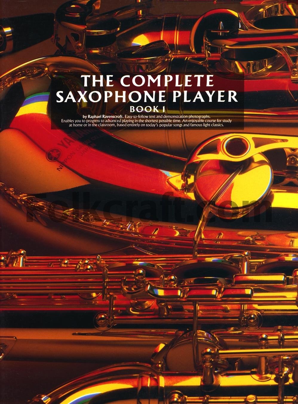 Amazon.com: The Complete Saxophone Player - Book 1: 9780711908871 ...