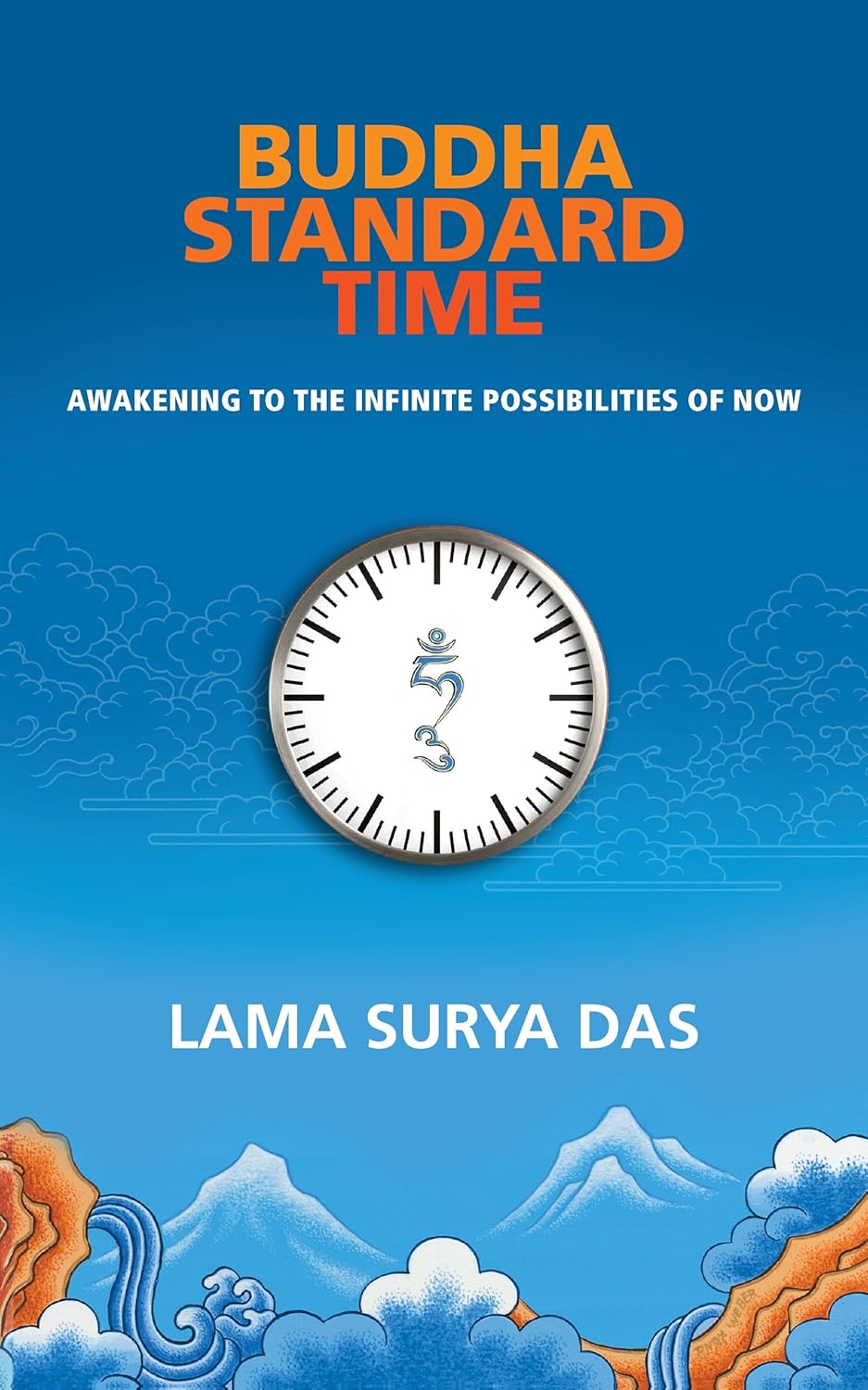 Buddha Standard Time: Lama Surya Das: 9781848505834: Amazon.com: Books