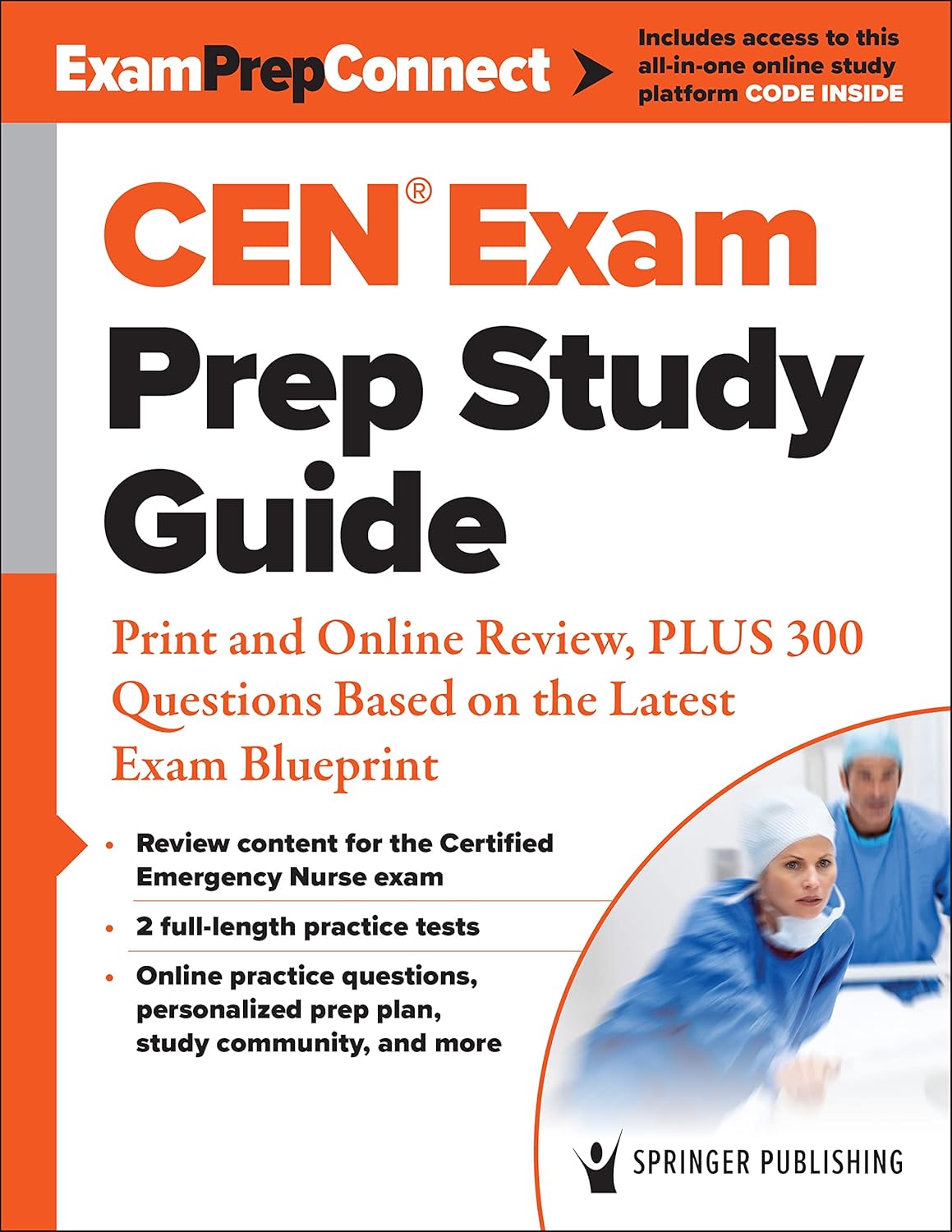CEN® Exam Prep Study Guide: Print and Online Review, PLUS 300 Questions ...