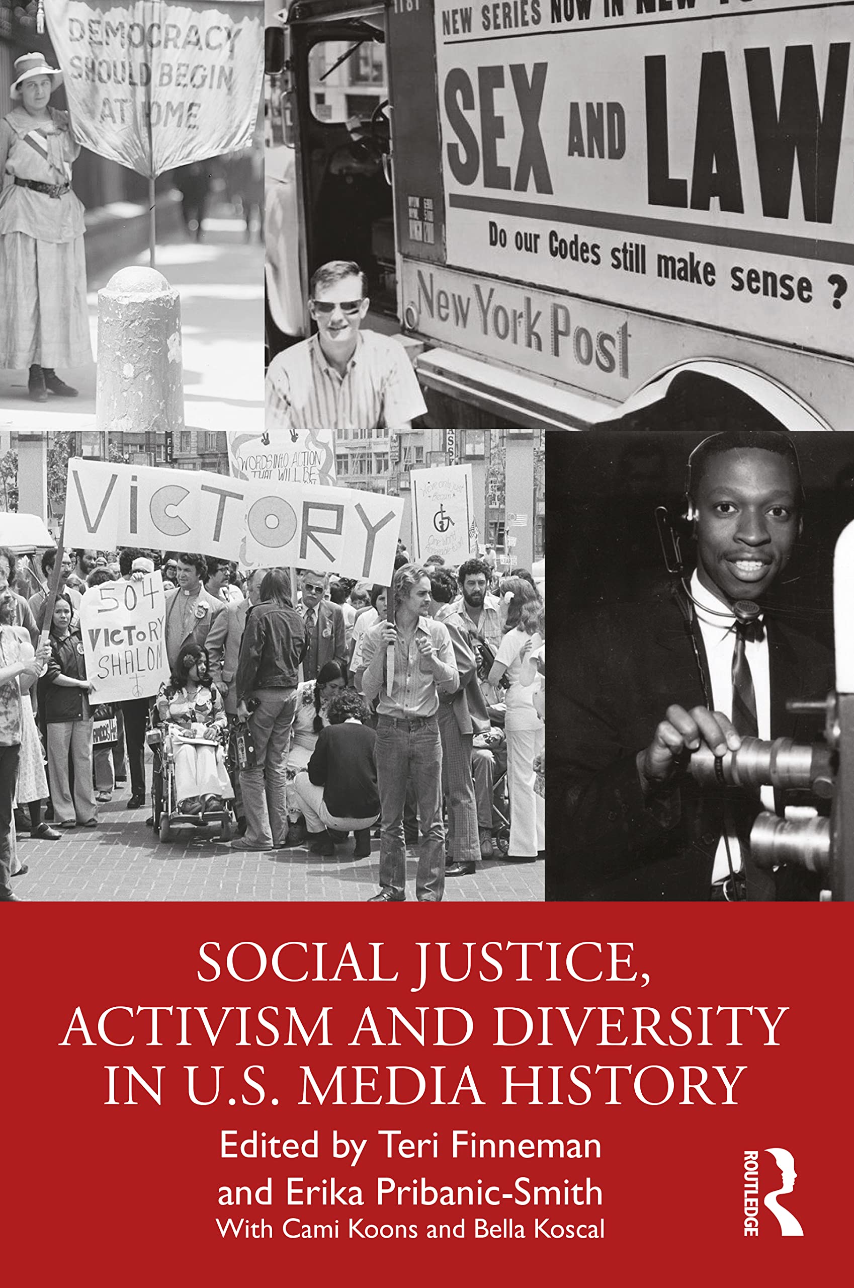 Social Justice, Activism and Diversity in U.S. Media History: Finneman ...