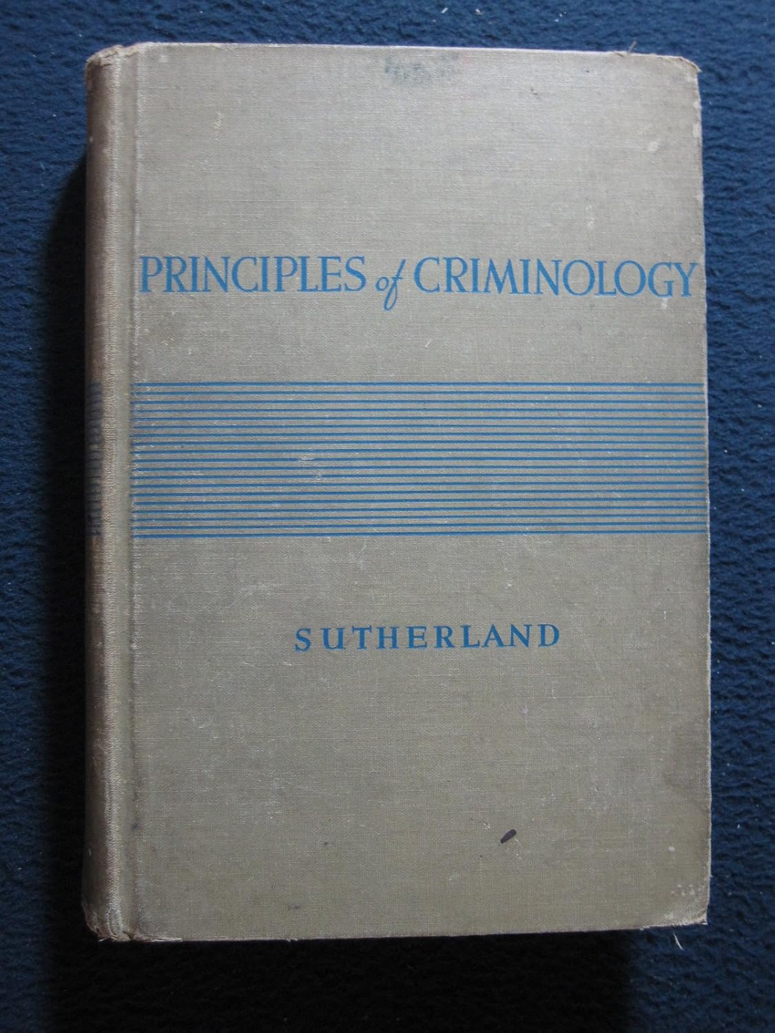 Principles of criminology: Amazon.co.uk: Sutherland, Edwin Hardin: Books