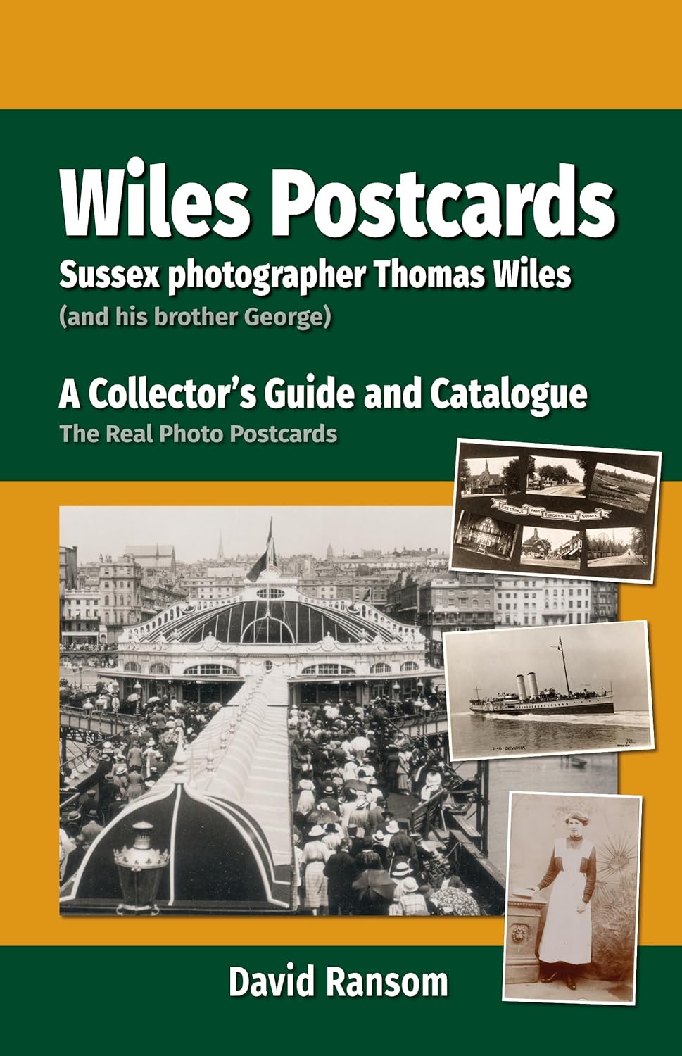Wiles Postcards – Sussex photographer Thomas Wiles (and his brother ...