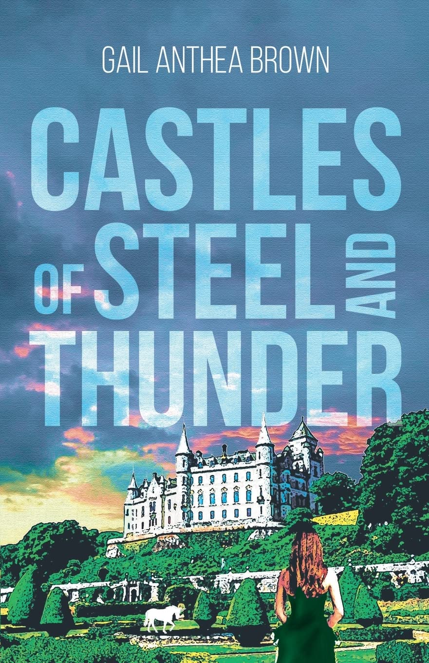 Amazon.com: Castles of Steel and Thunder: 9781838094430: Brown, Gail ...