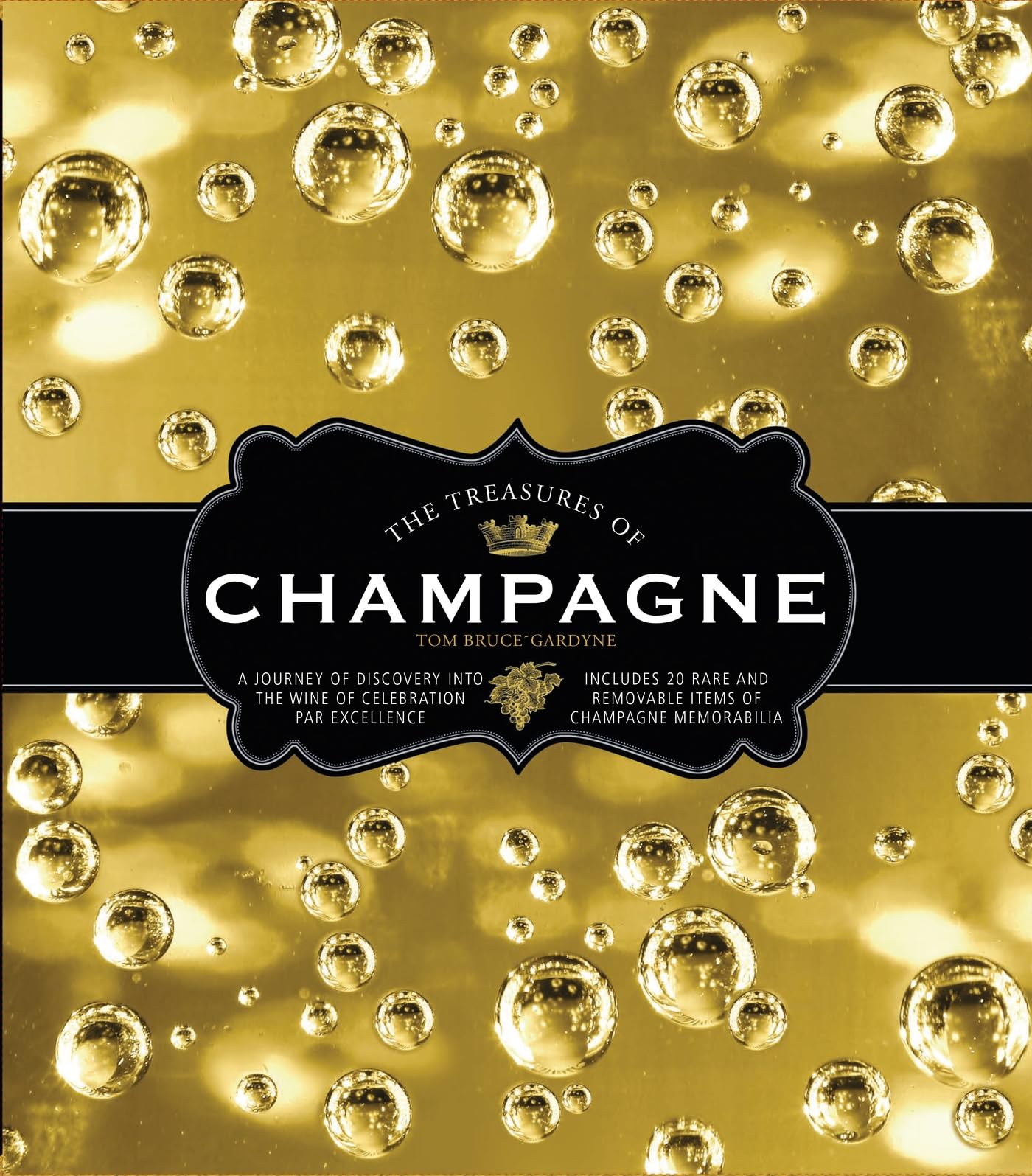 The Treasures of Champagne: A Journey of Discovery into the Wine of ...