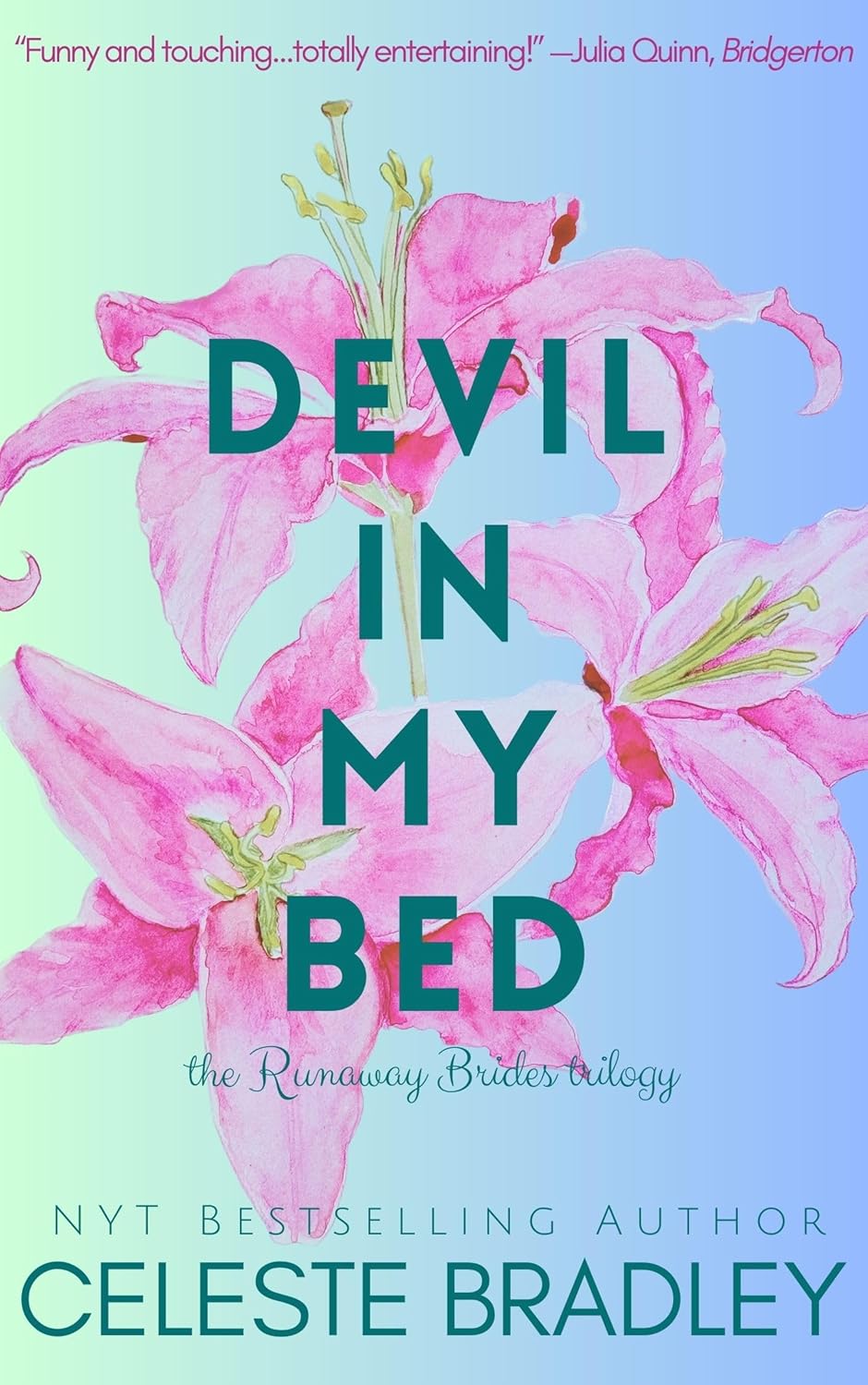Devil in My Bed: a Rousing Regency Romance (The Runaway Brides Book 1 ...