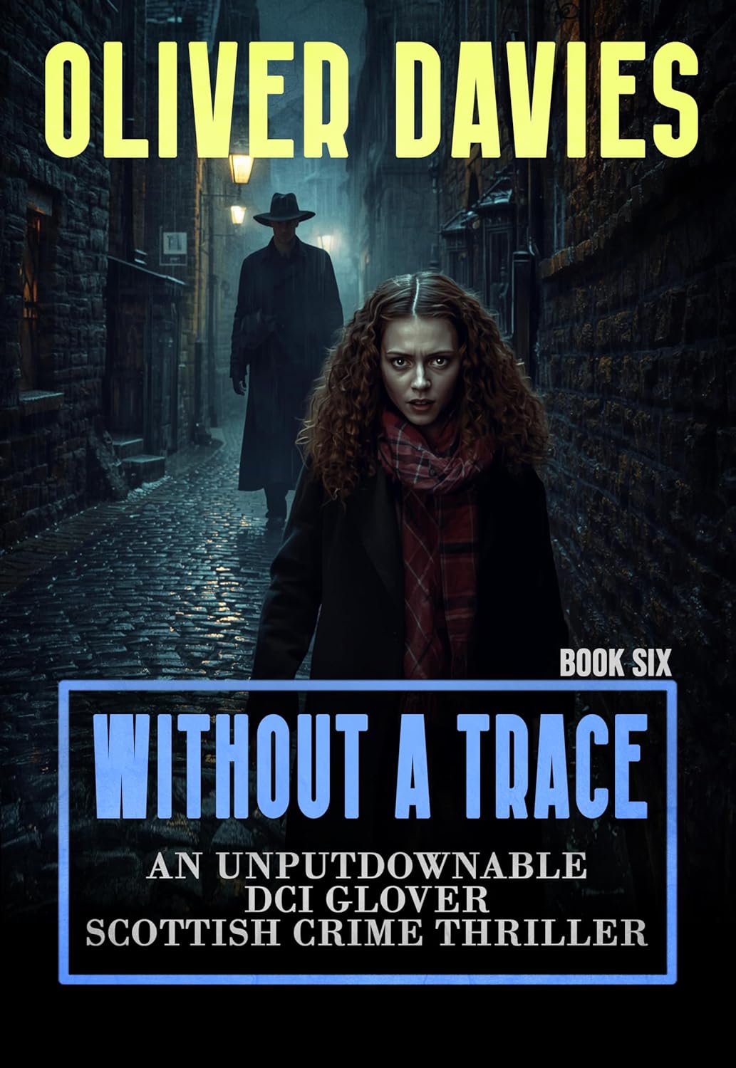 Without A Trace (DI Glover Scottish Crime Thriller Book 6) eBook ...