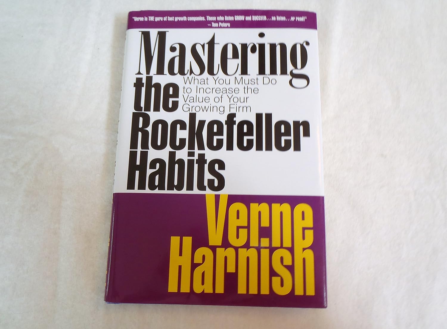 Mastering the Rockefeller Habits: What You Must Do to Increase the ...