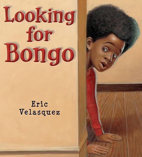 Looking for Bongo: Velasquez, Eric: 9780823435654: Amazon.com: Books