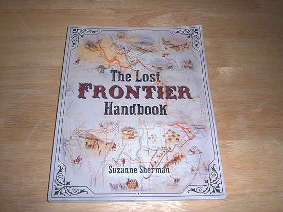The Lost Frontier Handbook: Amazon.com: Books