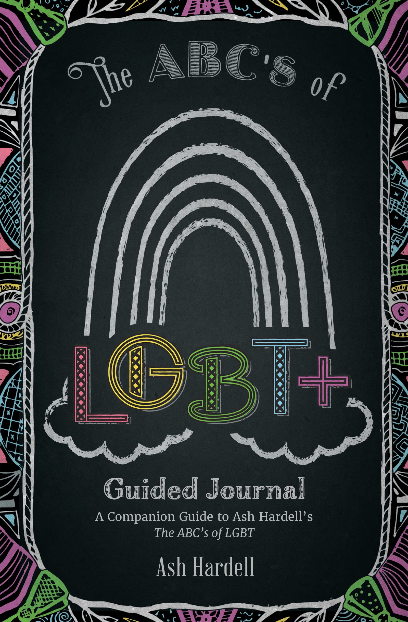 Buy ABCs of LGBT+ Guided Journal: A Companion Guide to Ash Hardell’s ...