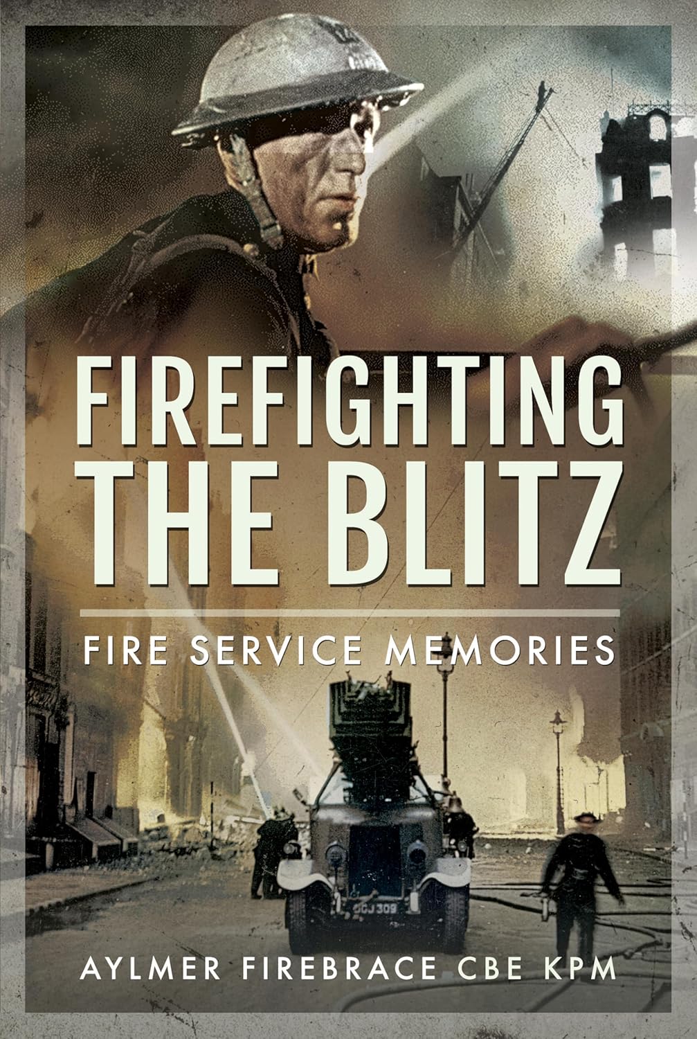 Amazon.com: Firefighting the Blitz: Fire Service Memories ...