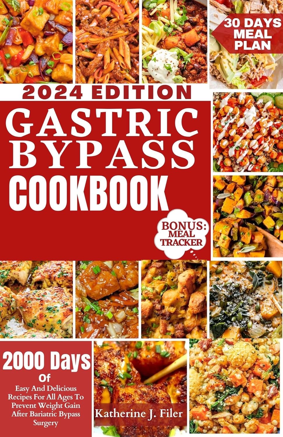 Gastric Bypass Cookbook : 2000 Days Of Easy And Delicious Recipes For ...