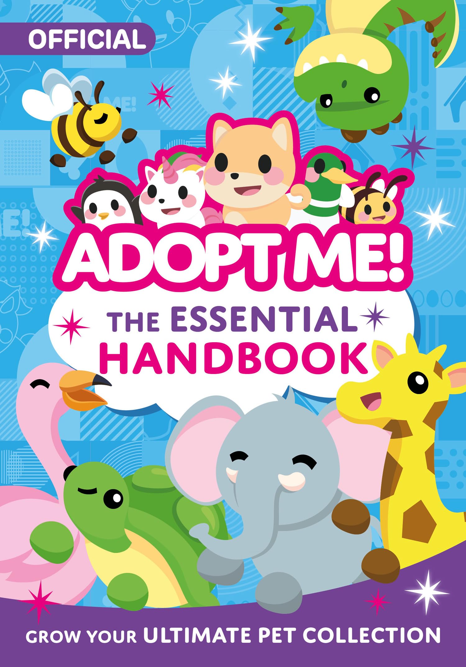 The Essential Handbook: An official guide to popular online game, Adopt ...
