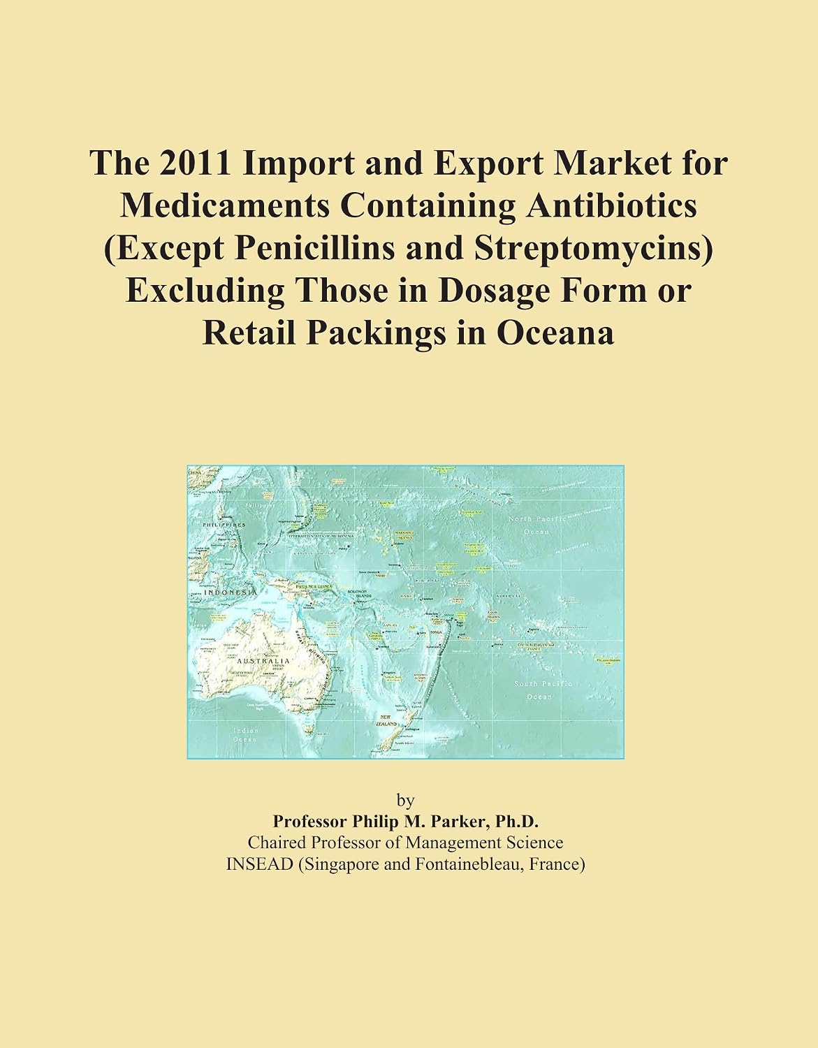The 2011 Import and Export Market for Medicaments Containing ...