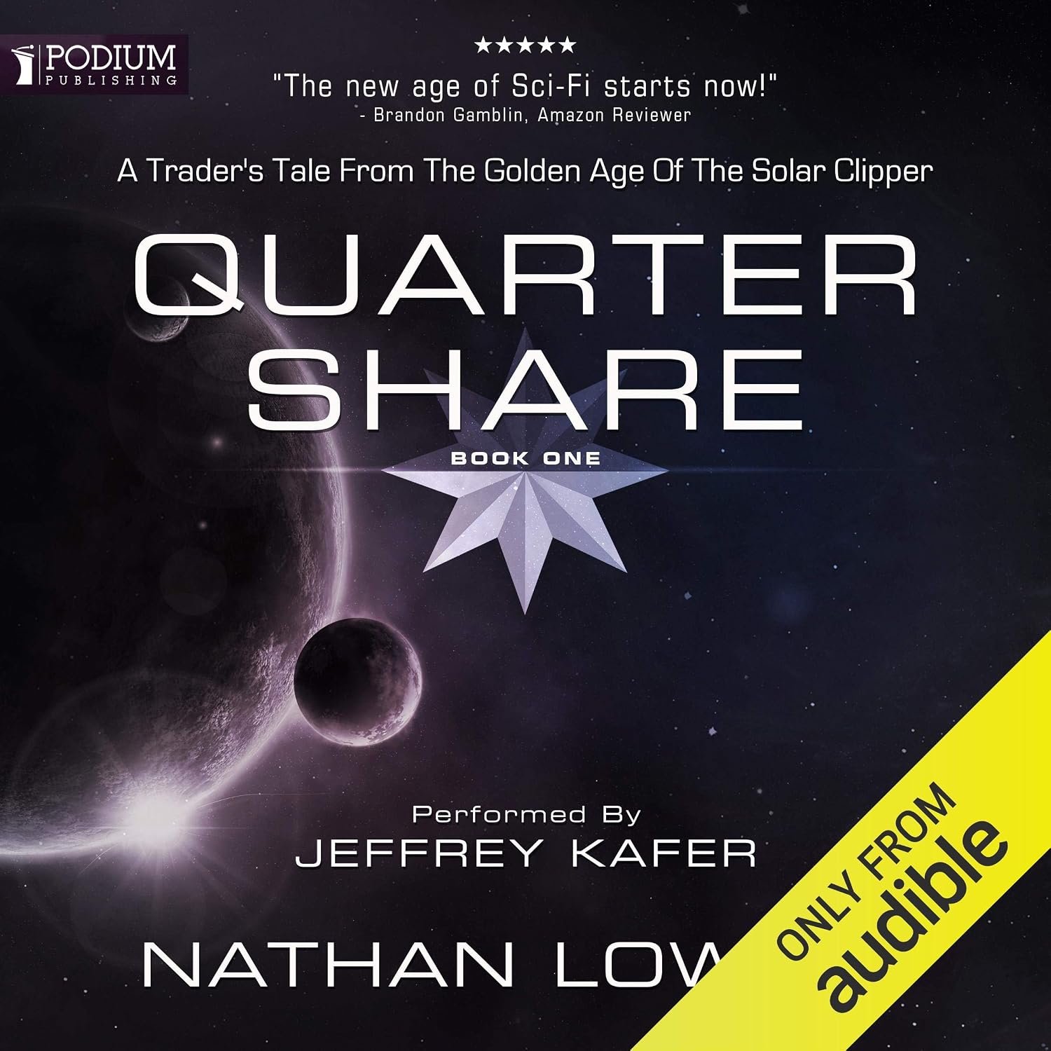 Quarter Share: A Trader's Tale from the Golden Age of the Solar Clipper ...